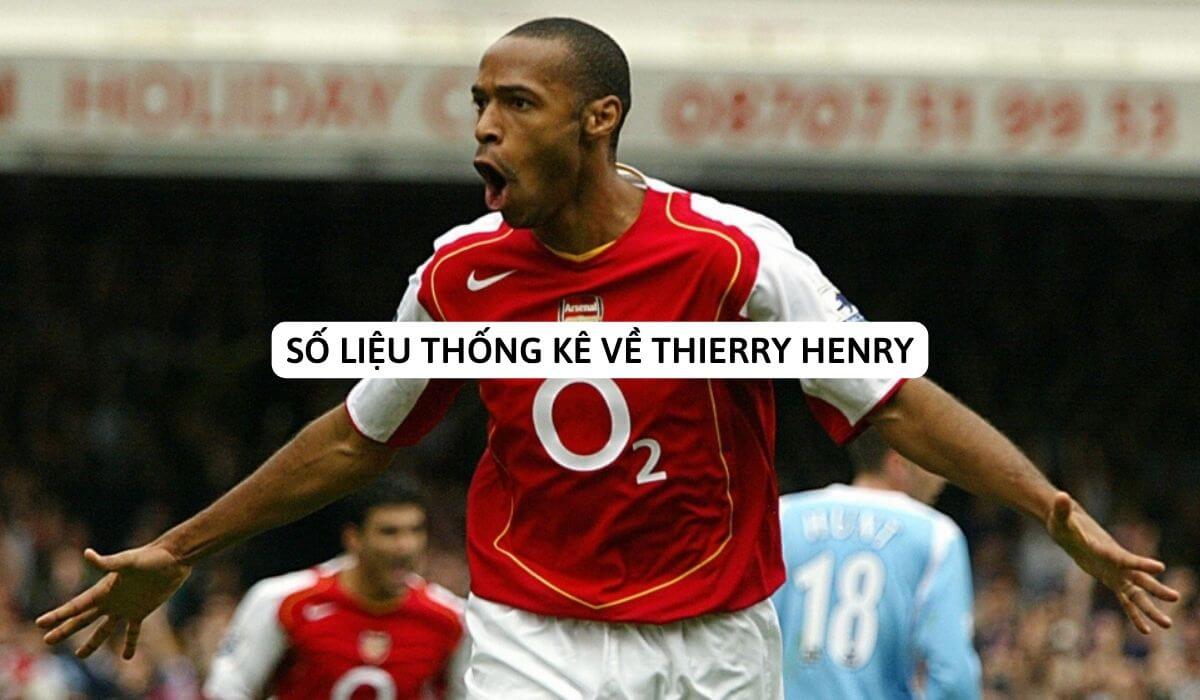 Số liệu thống kê về Thierry Henry - Tiểu sử chi tiết về chàng cầu thủ ...